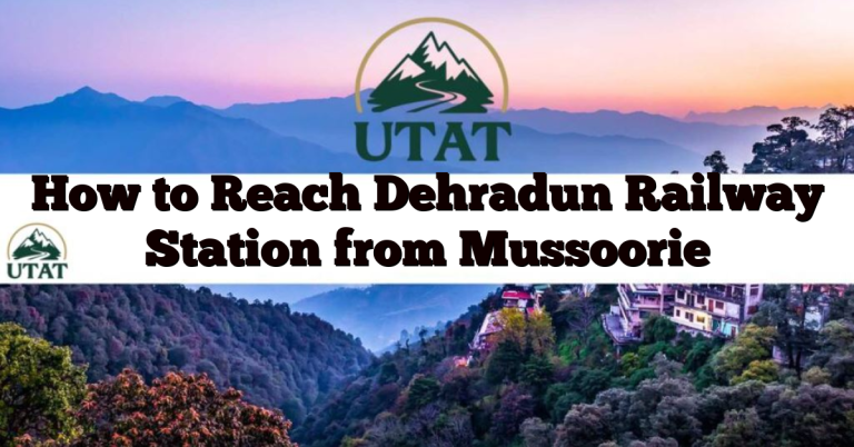 How to Reach Dehradun Railway Station from Mussoorie | Uttarakhand Tour ...
